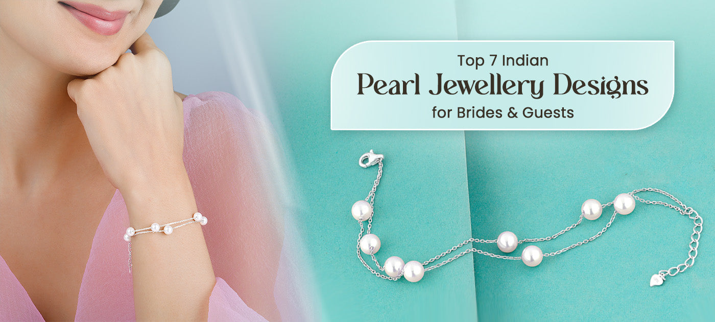 Top 7 Indian Pearl Jewellery Designs for Brides – GIVA